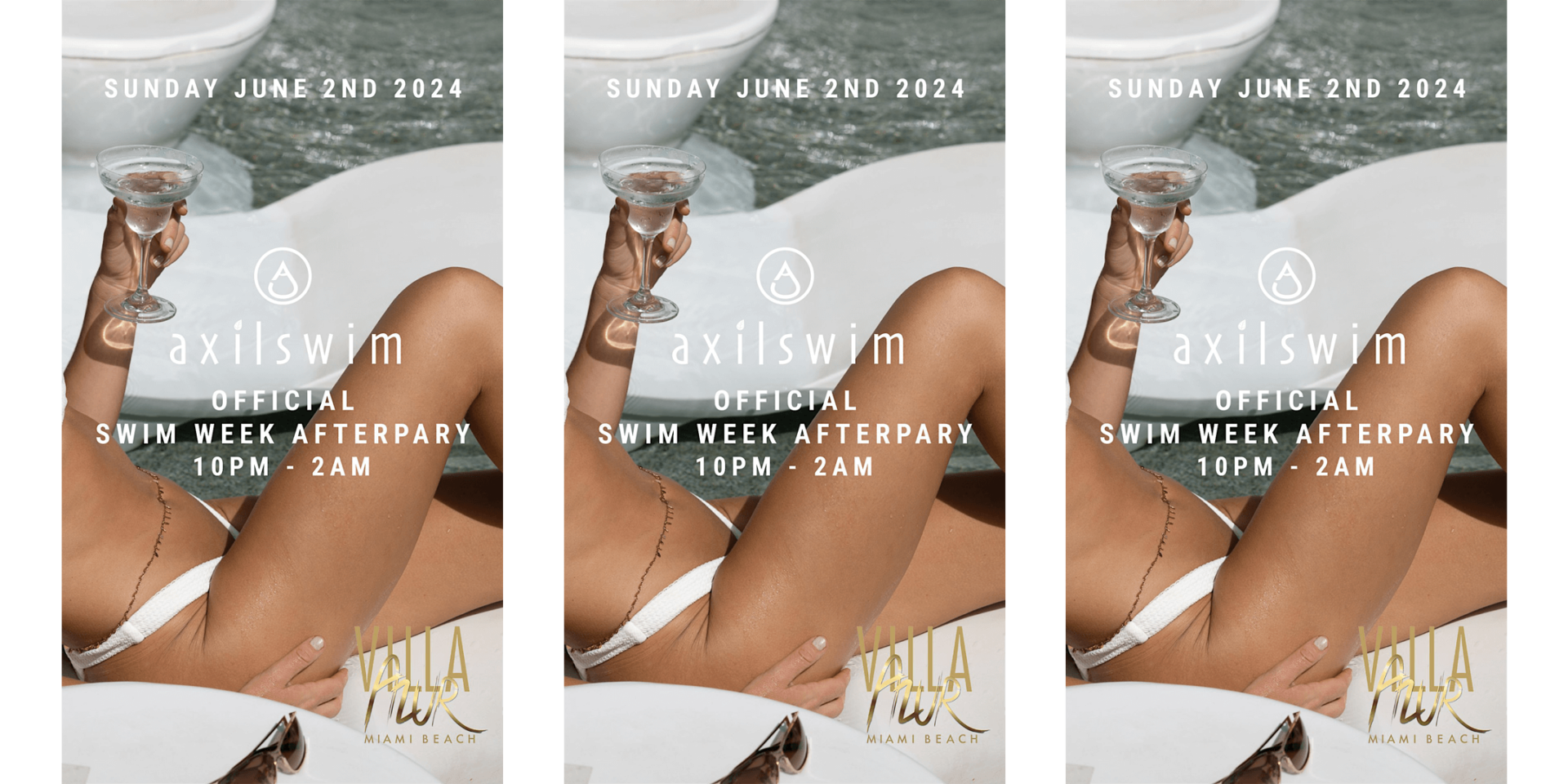 Axil Swim Week Miami Official After-Party - VIP Nightlife Tickets & Events